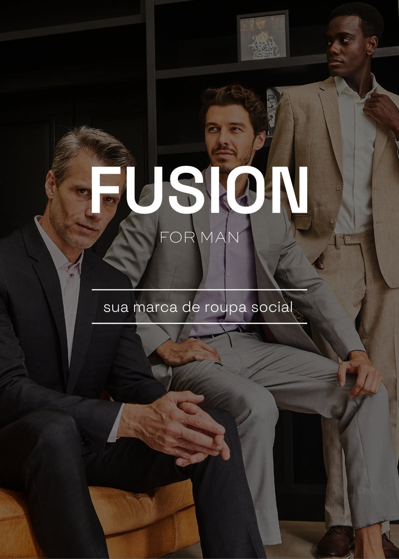 Fusion Modas agora é Fusion For Man